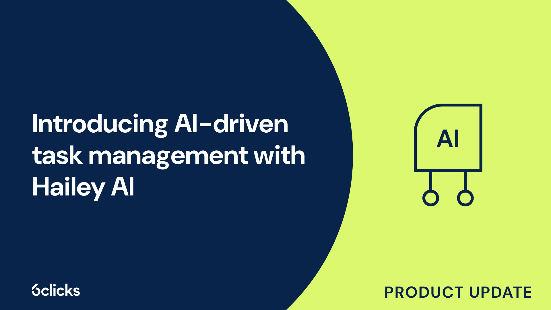 Introducing AI-driven task management with Hailey AI